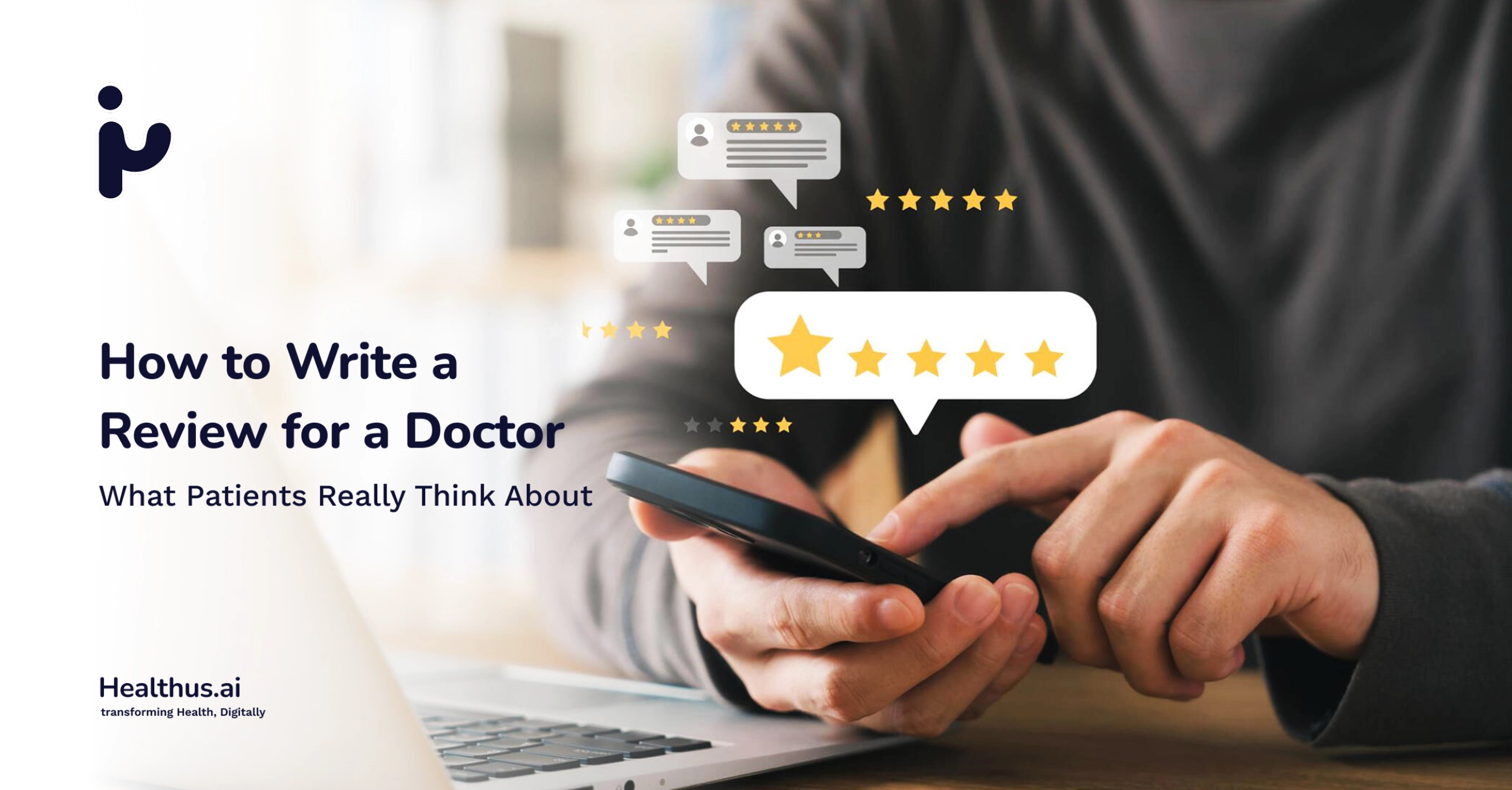 How to Write a Review for a Doctor: What Patients Really Think